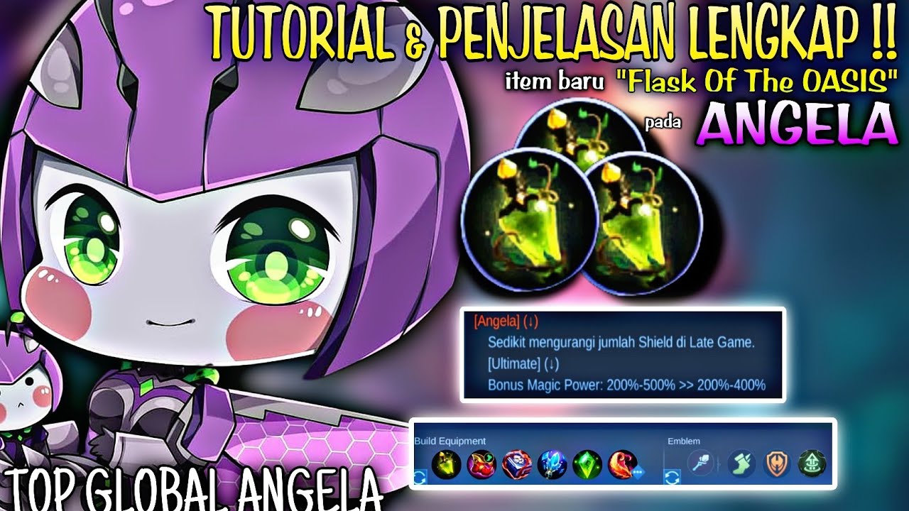 TUTORIAL & PENJELASAN LENGKAP !! NEW ITEM Flask of the Oasis pada ANGELA ! || Mobile Legends ...