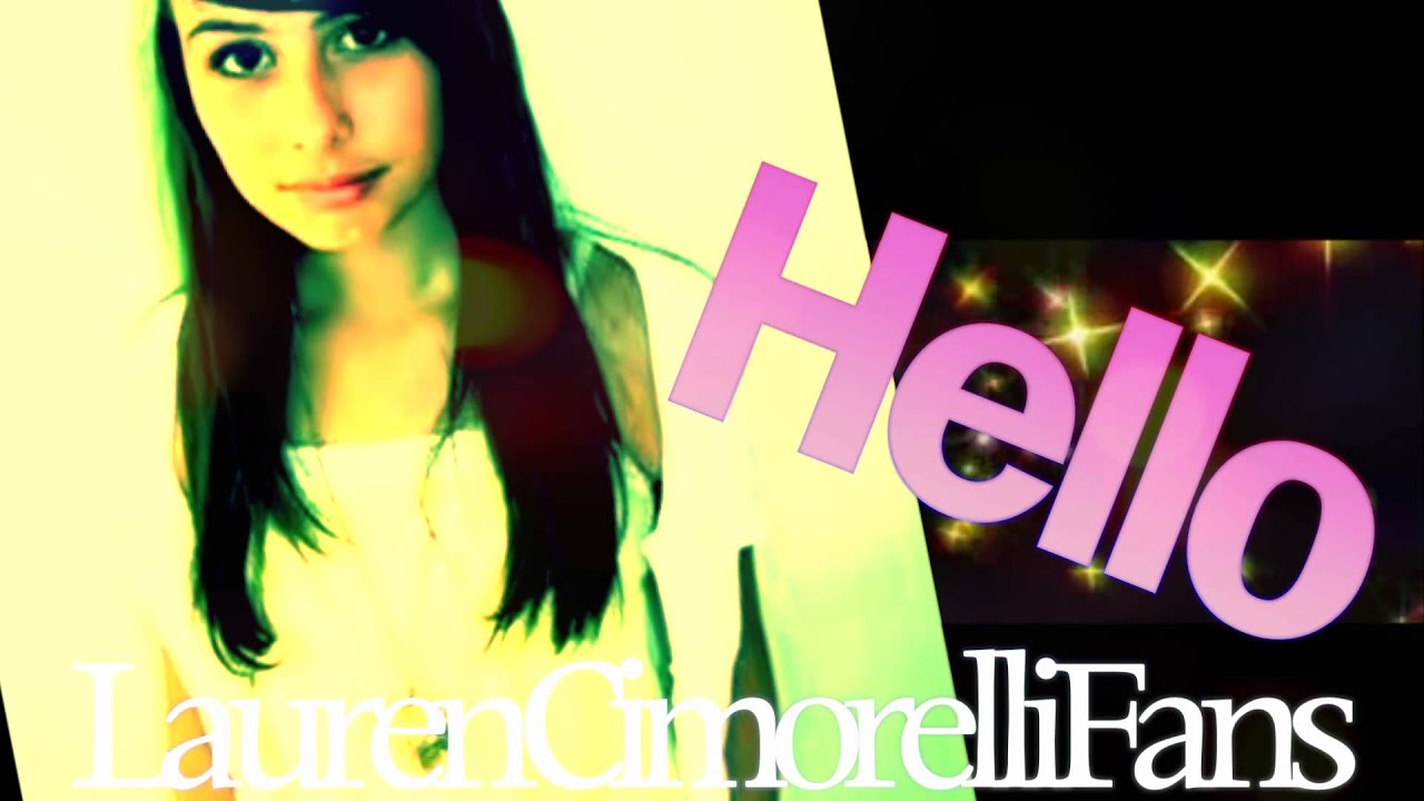 "HELLO" - LAUREN CIMORELLI - YouTube
