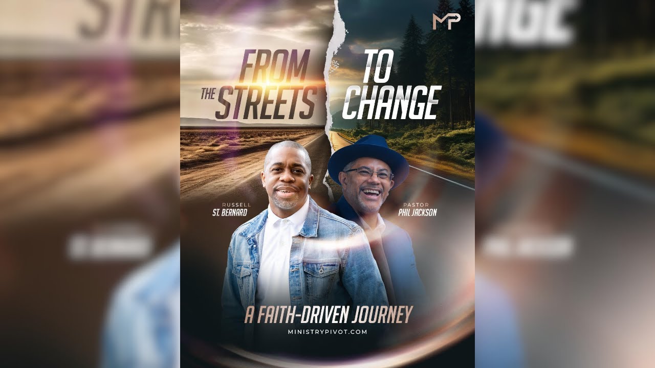 From The Streets to Change: A Faith-Driven Journey with Pastor. Phil ...