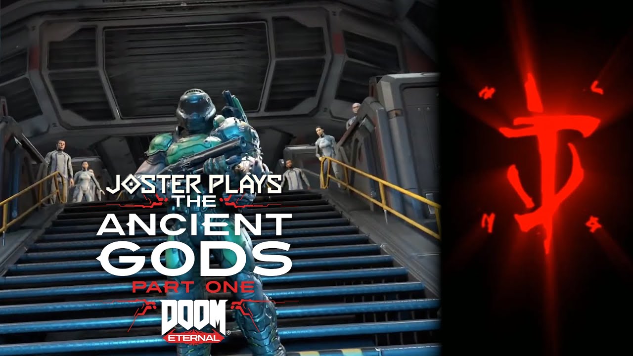 Joster Plays Doom Eternal: The Ancient Gods Part 1 - YouTube