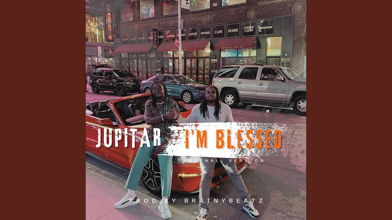 JUPITAR (I'M BLESSED) DANCEHALL - YouTube
