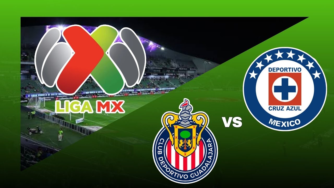 Chivas Guadalajara vs Cruz Azul en vivo LIGA MX-Clausura - YouTube