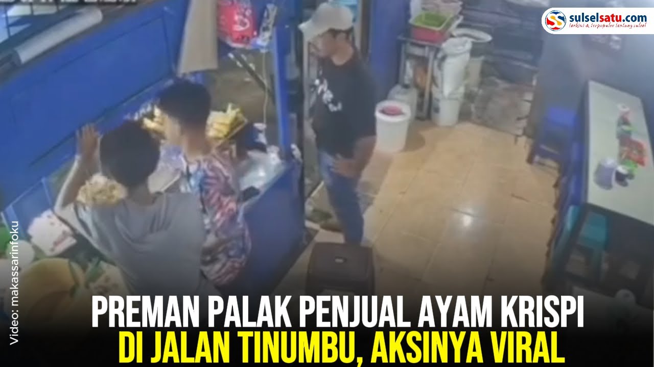 Preman Palak Penjual Ayam Krispi di Jalan Tinumbu, Aksinya Viral - YouTube