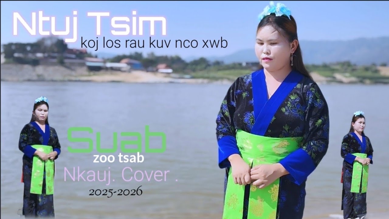 ntuj tsim koj rau kuv nco By Suab zoo tsab nkauj CV 9-2-2025/2026 เพลง ...