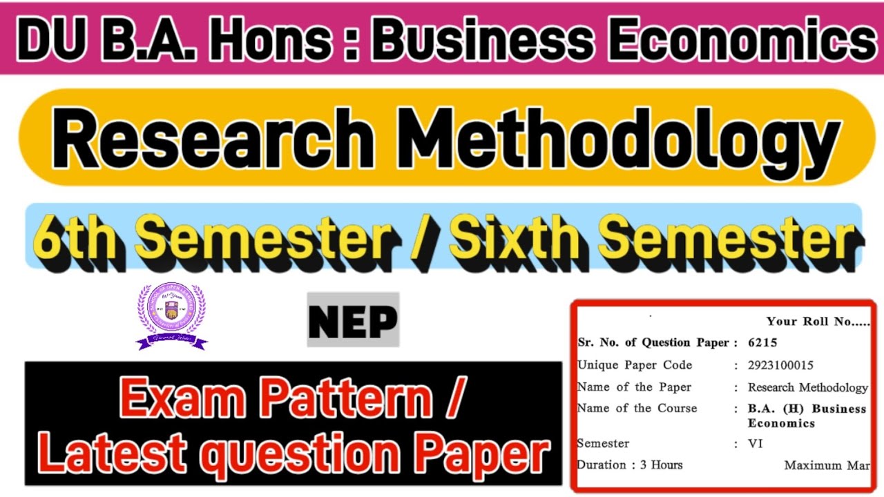 Research Methodology ba Hons business economics 6th Semester previous ...
