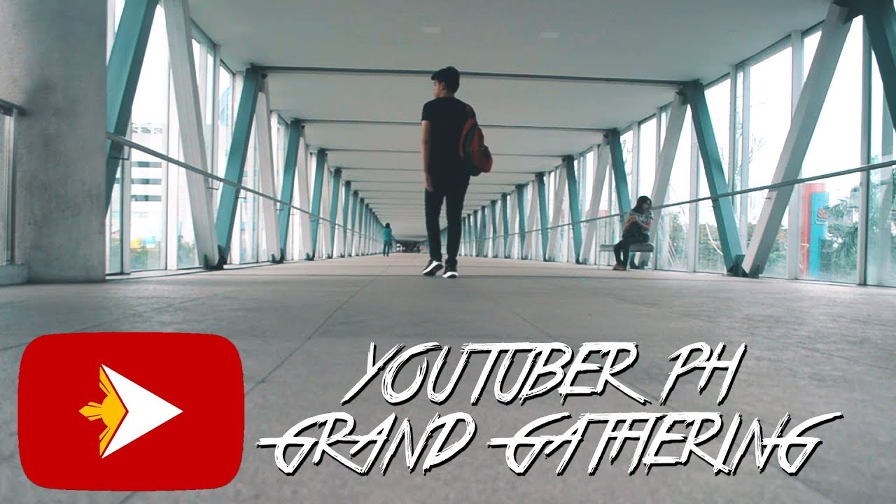 Youtuber PH Grand Gathering (Cinematic Montage) #YTPO #YTPOGG - YouTube