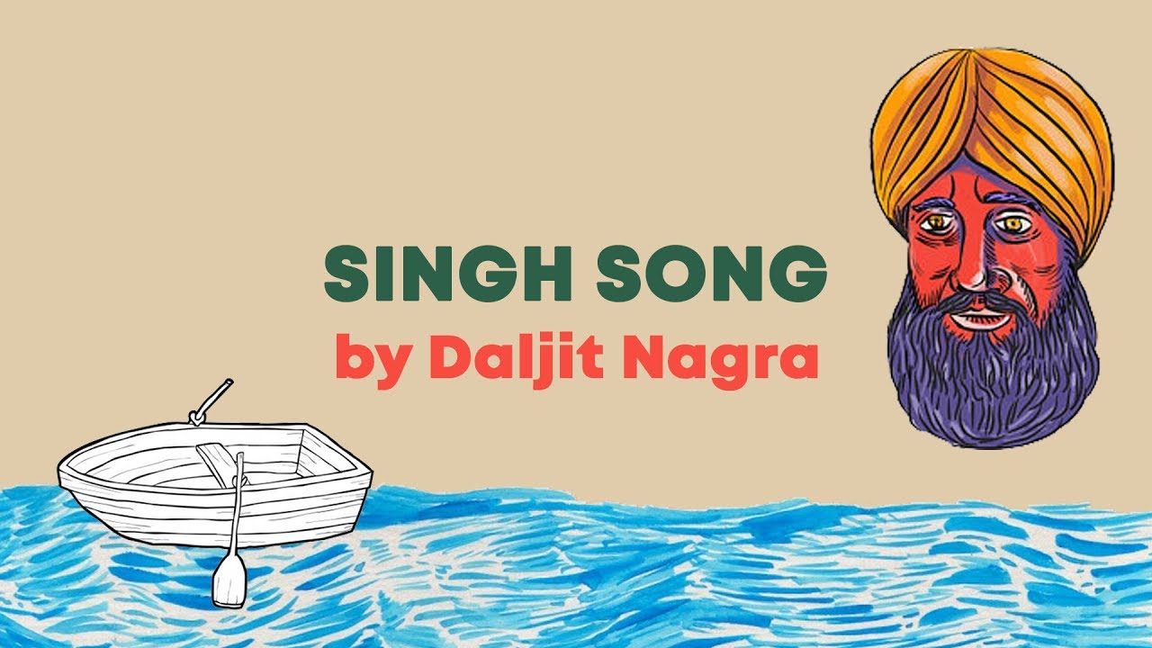 Singh Song by Daljit Nagra - YouTube