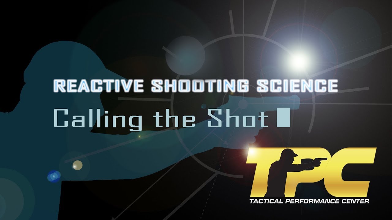 Reactive Shooting Science - Calling the Shot - YouTube