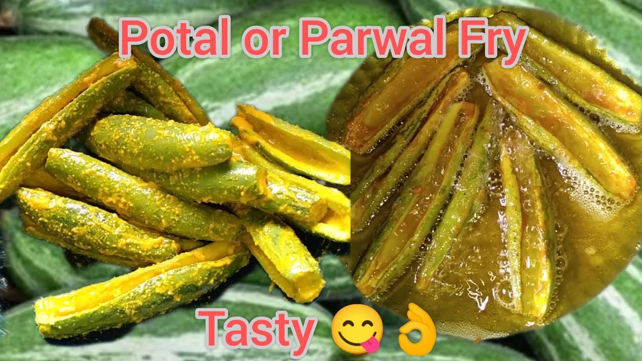 POTAL FRY // PARWAL FRY // TASTY POTAL PARWAL FRY - YouTube