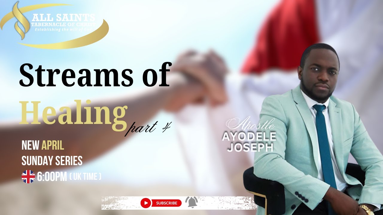 Streams of Healing || Healing the Sick || Part 4 || Sunday Service ...