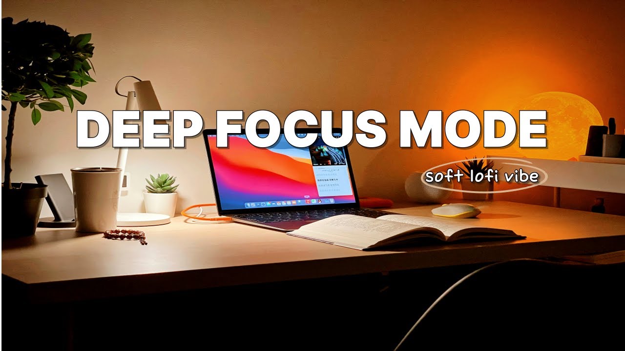Lofi Deep Focus Mode — Stay Locked In for Study & Work 🏼🕐 - YouTube