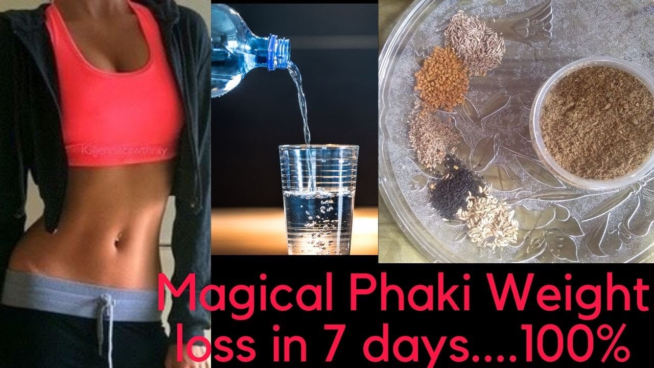 MAGICAL PHAKI (WEIGHT LOSS IN 7 DAYS 100%) - YouTube