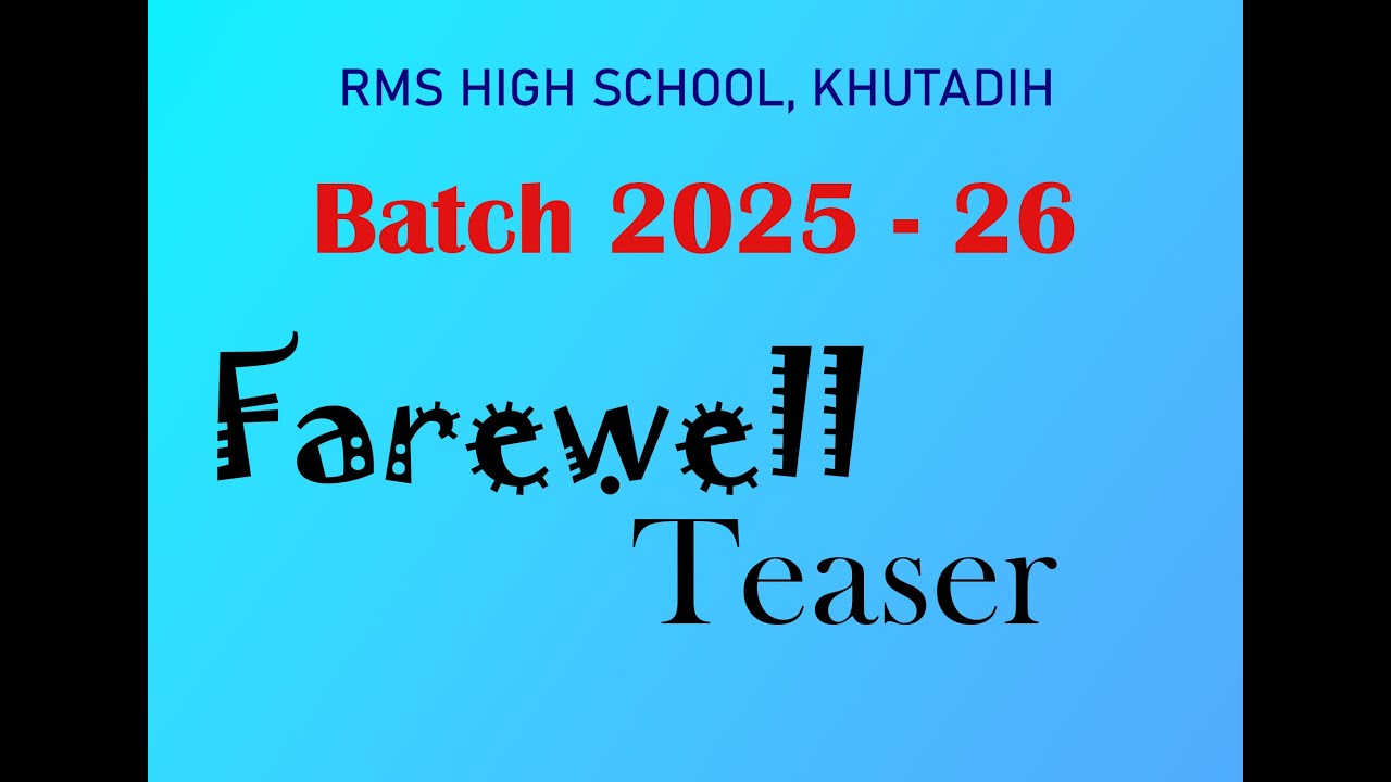 FAREWELL TEASER (BATCH 2025 - 26) - YouTube