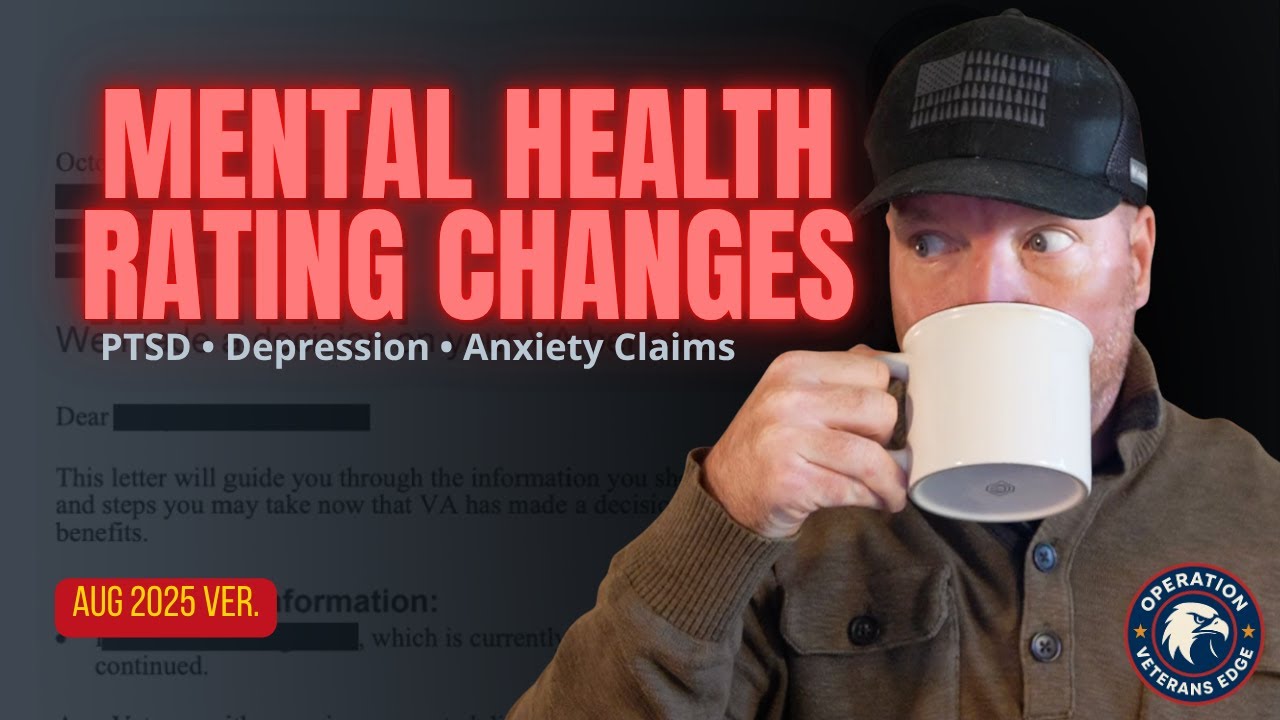 VA MENTAL HEALTH RATINGS OVERHAUL (AUG 2025 VER)– PTSD, Anxiety ...