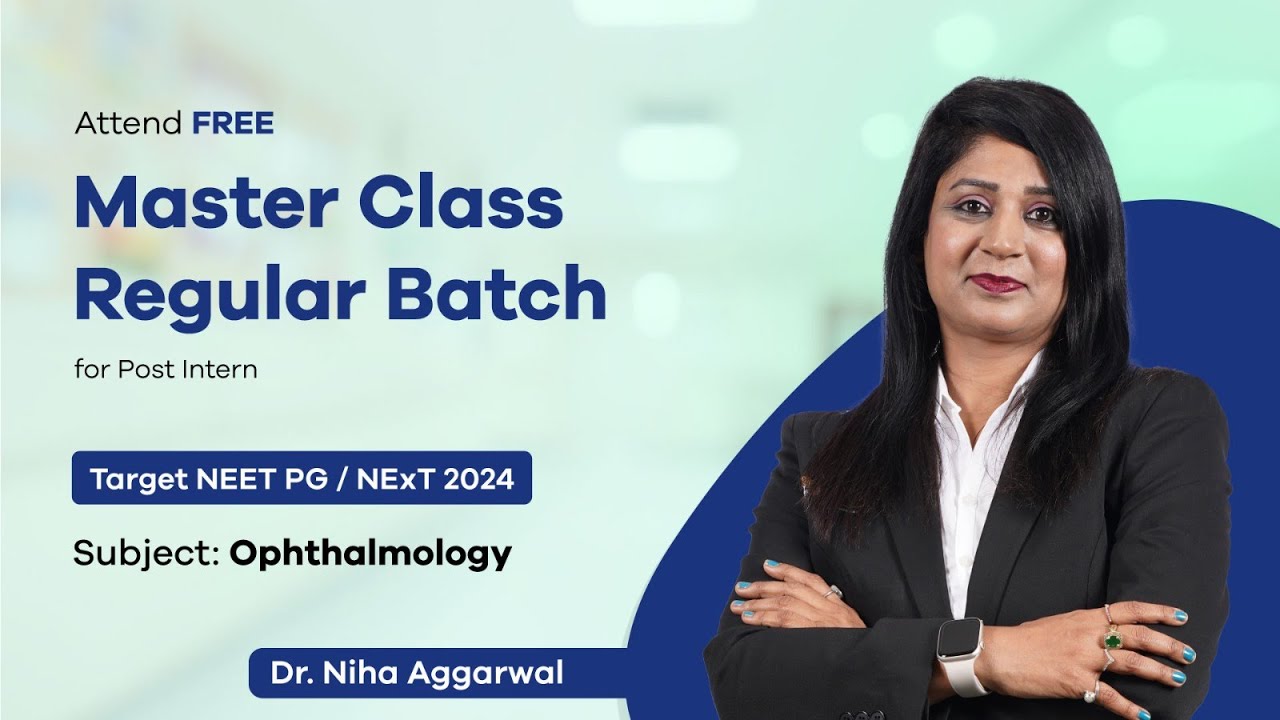 Master Class Regular Batch For Post Intern Students | Ophthalmology ...