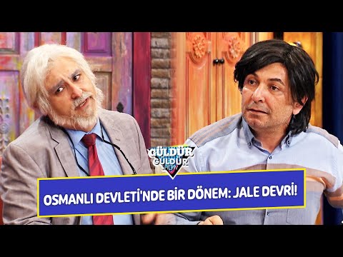 Osmanlı Devleti'nde Bir Dönem: Jale Devri! - Güldür Güldür Show