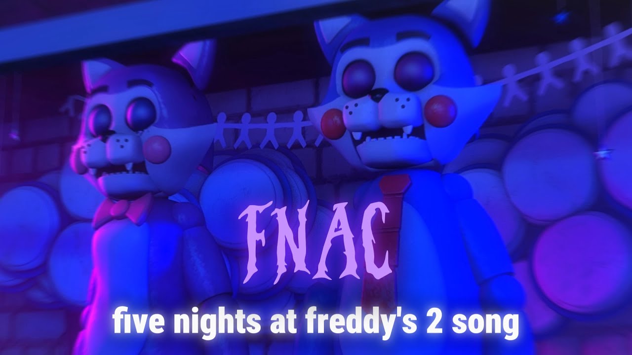 (SFM FNAF) Five Nights At Freddy's 2 - song SayMaxWell (FNaC) - YouTube
