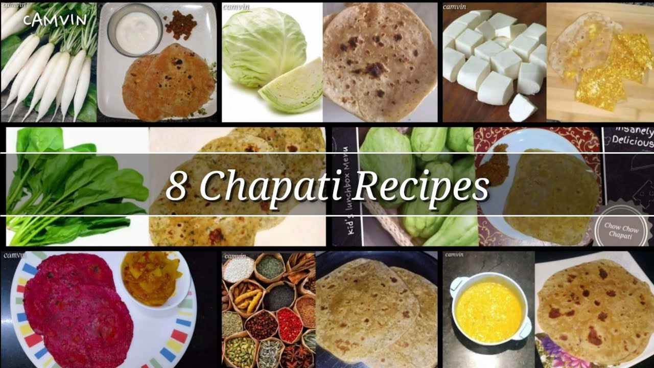 8 Different Chapati Recipes | Healthy Chapati Recipes | Weightloss ...