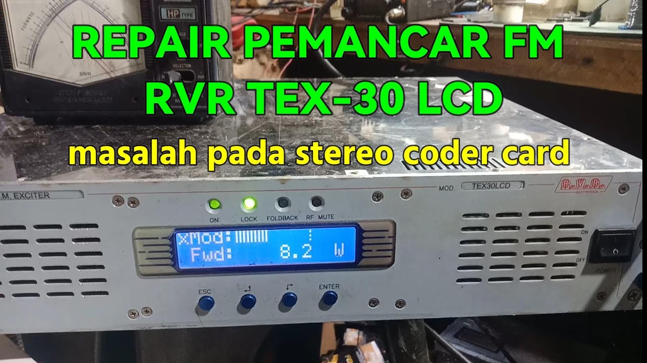 REPAIR PEMANCAR FM RVR TEX-30 LCD - YouTube