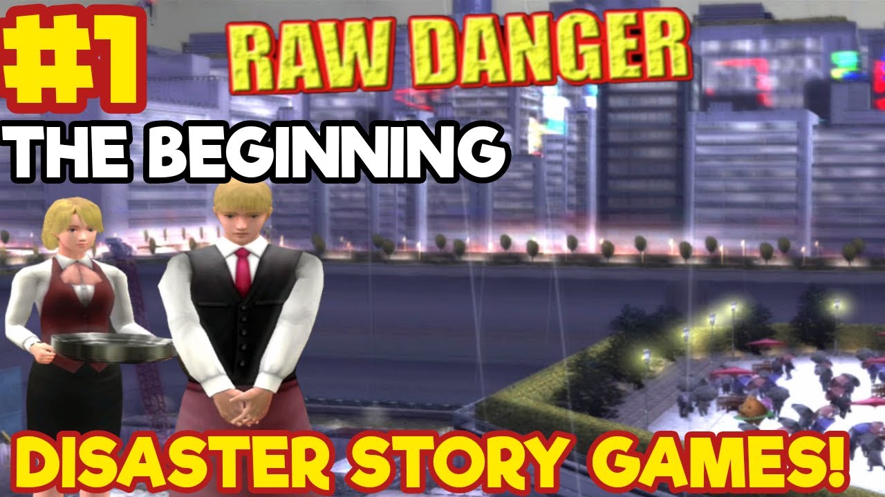Disaster Story Games! RAW DANGER Story Mode Joshua Harwell Part 1 # ...