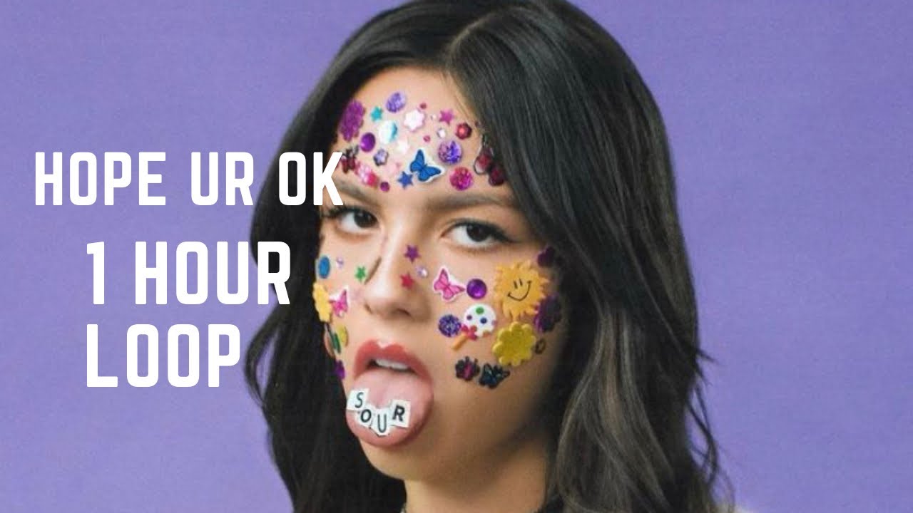Olivia Rodrigo - Hope ur ok (1 hour loop) - YouTube