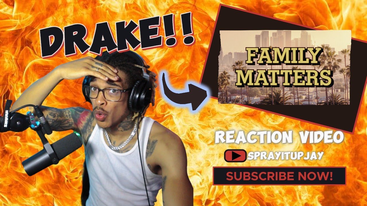 Drake - FAMILY MATTERS - (Reaction!!) - YouTube