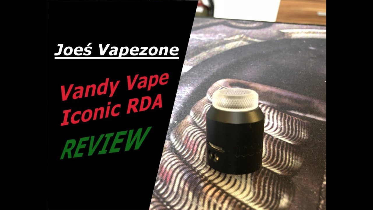 Vandy Vape Iconic - RDA mit Bottom & Sideairflow | AllNiCr Coils - YouTube
