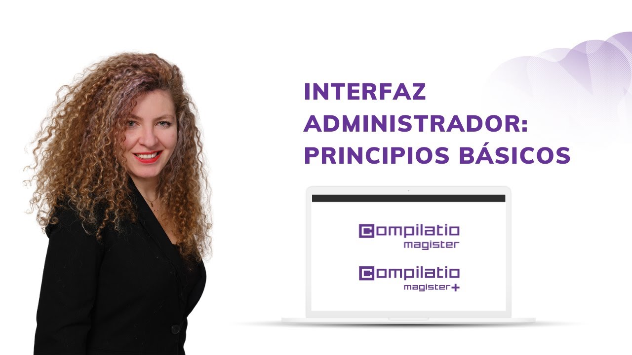 Interfaz administrador Compilatio Magister e Magister+: Principios básicos - YouTube
