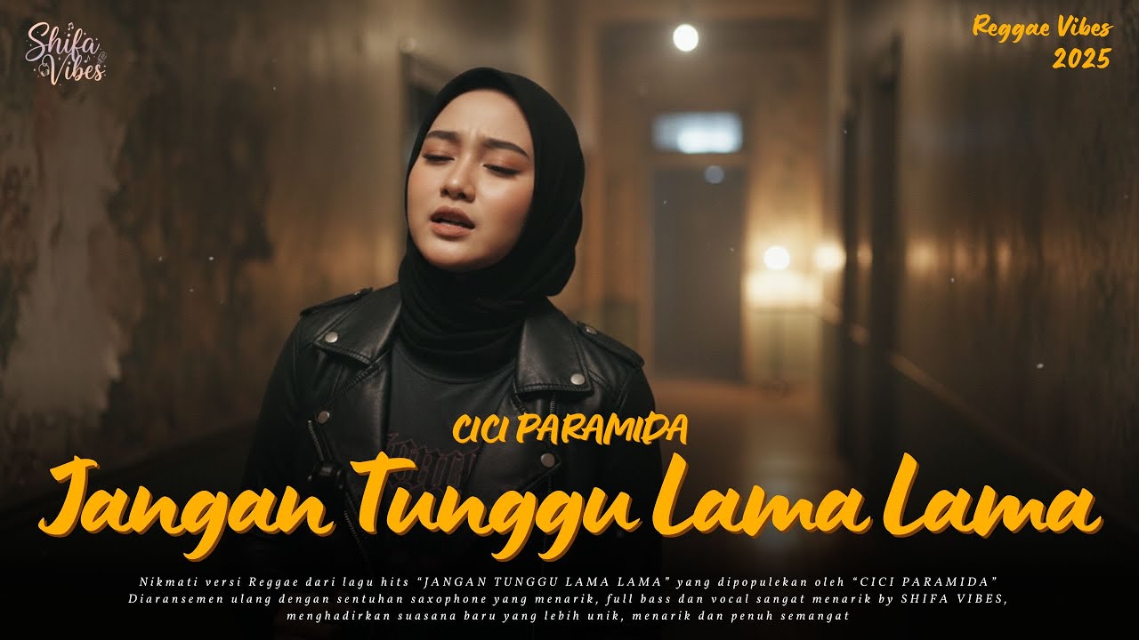 Jangan Tunggu Lama Lama - Cici Paramida dan Farid (Reggae Cover) | By Shifa Vibes Cover Reggae ...
