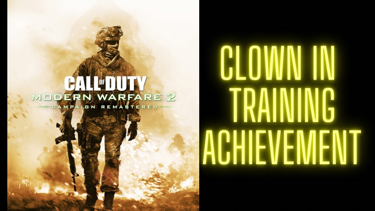 Call of Duty Modern Warfare 2 Remastered: Clown In Training Achievement ...