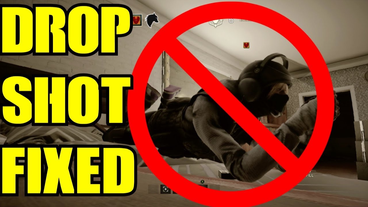 Rainbow Six Siege DROP SHOT FIXED Gameplay! R6 No more Drop shotting ...