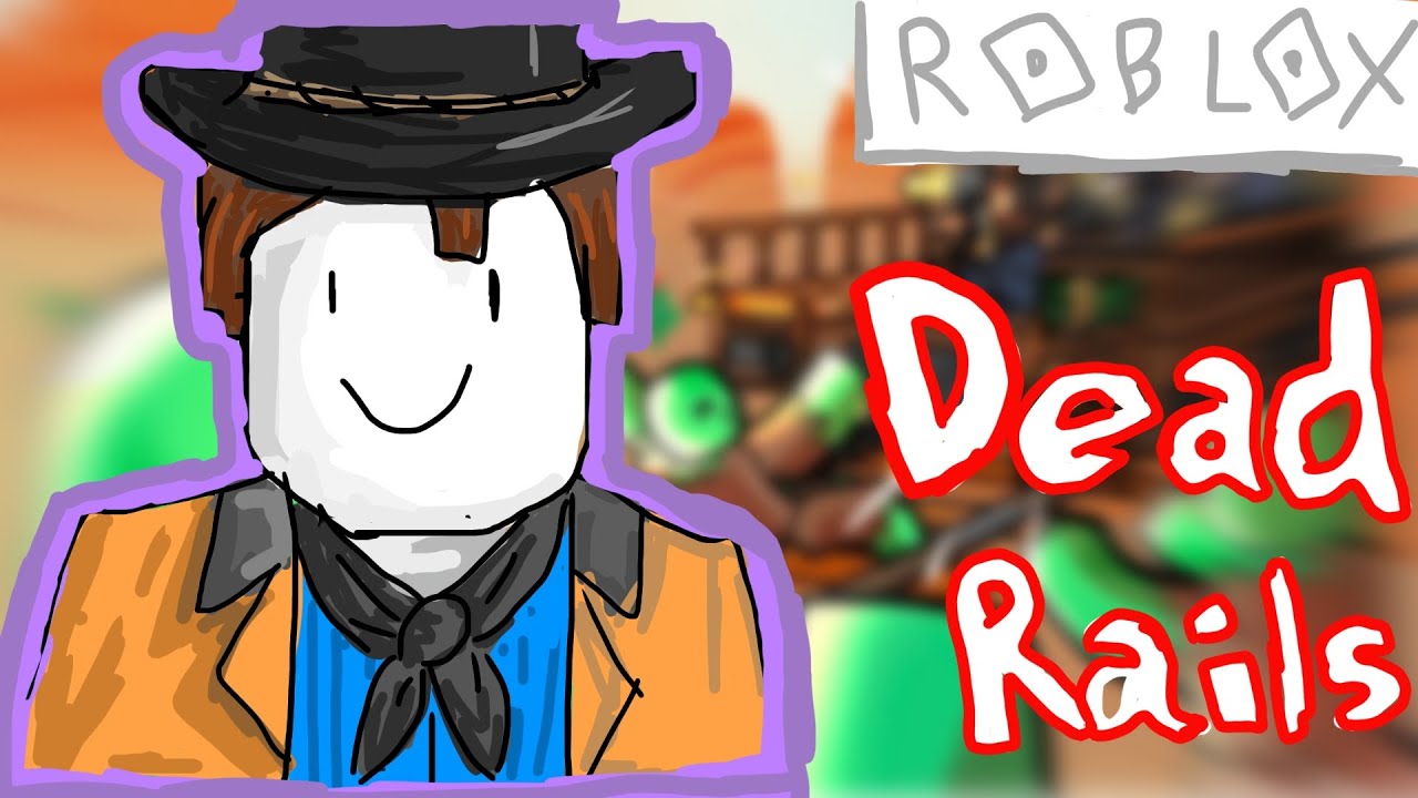 เล่น Dead rails - YouTube