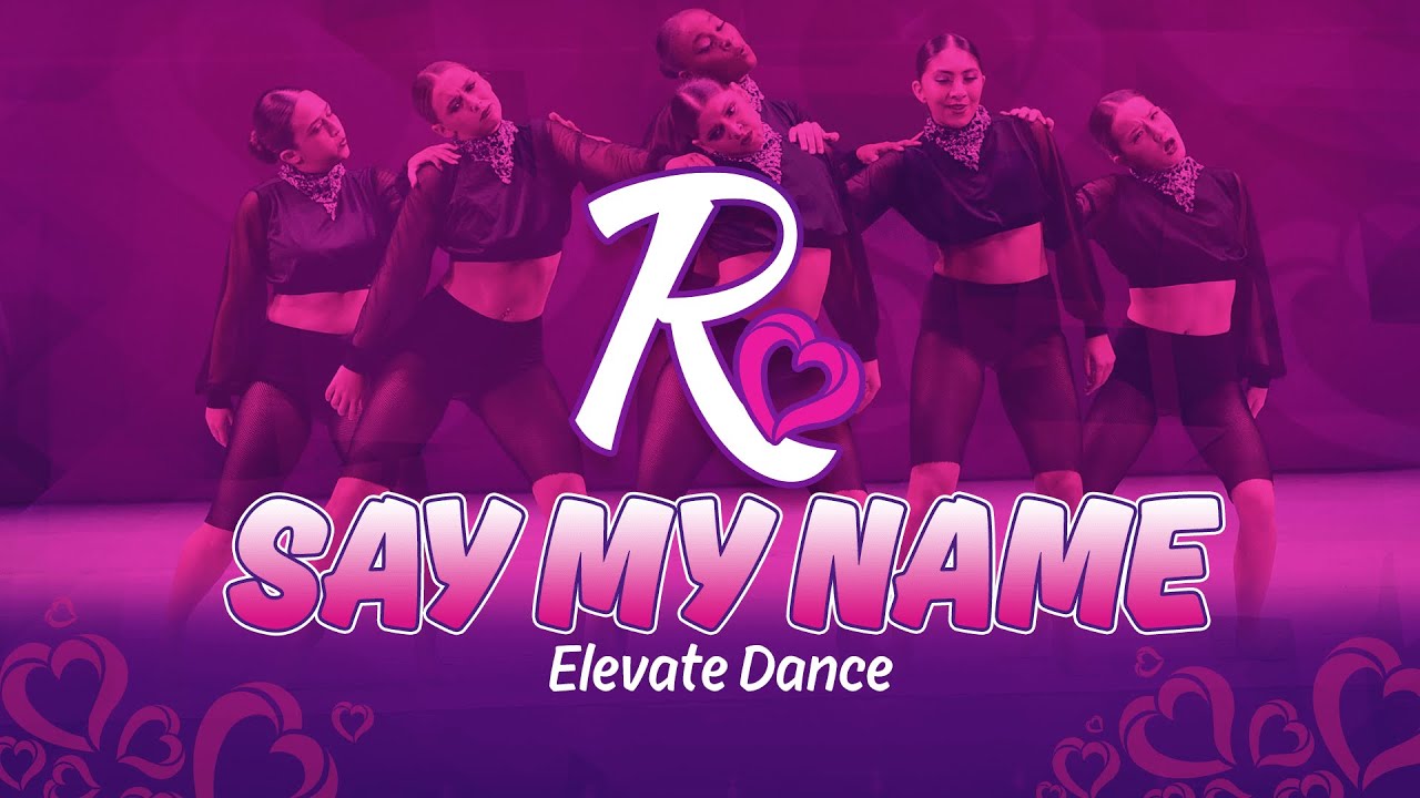 Best Jazz // SAY MY NAME - Elevate Dance - YouTube