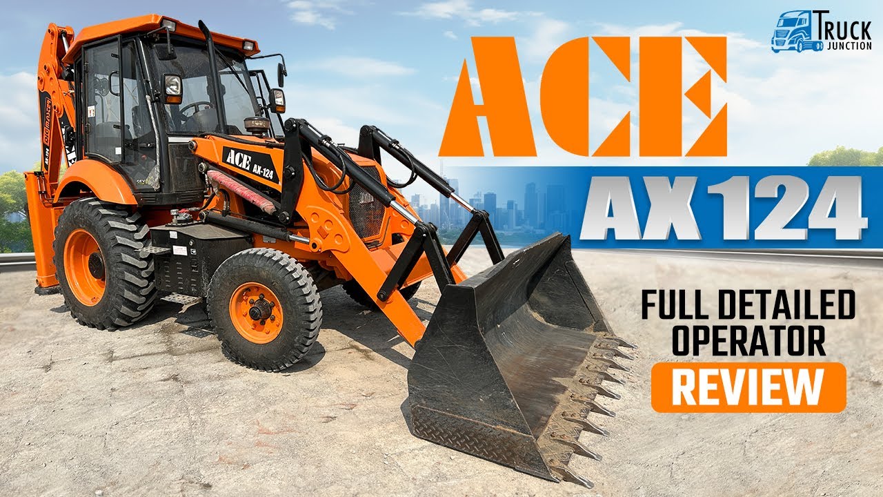 ACE AX 124 Backhoe Loader Full Detailed Operator Review | Backhoe ...