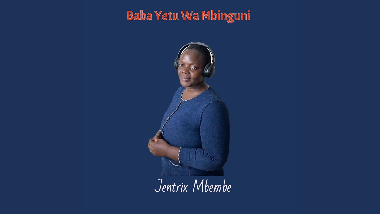 Baba Yetu Wa Mbinguni - YouTube