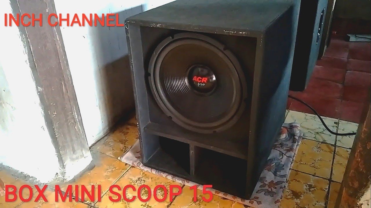 Cek sound box mini scoop 15 inch pakai pakai dangdut koplo jedug glerr ...