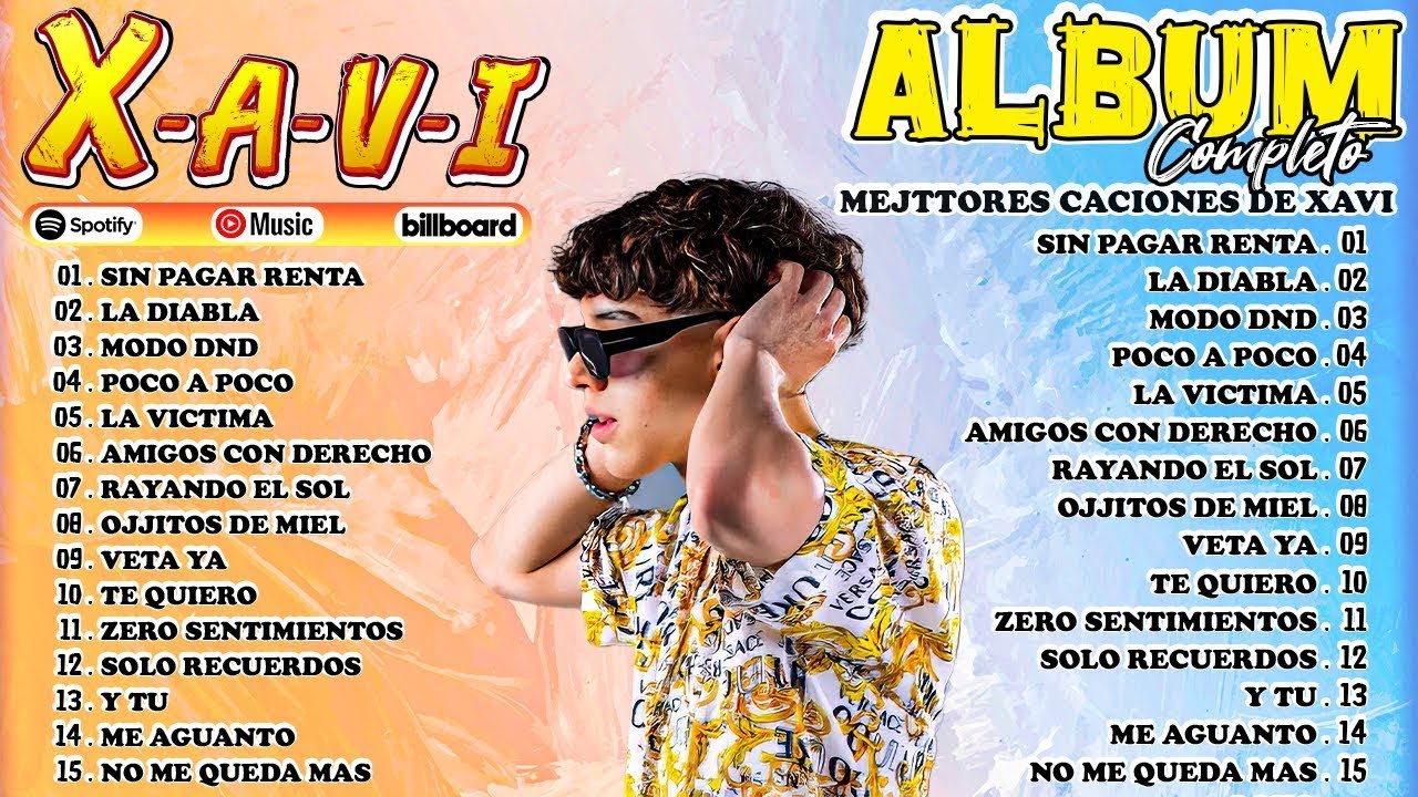 Xavi 2024 - Grandes Éxitos Mix 2024 - Xavi Álbum Completo Mas Popular ...