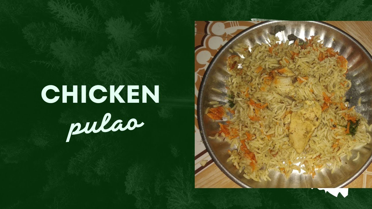 chicken palo recipe||PARVIN KITCHEN VOLGS - YouTube