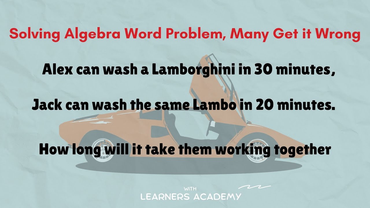Algebra word problem explained. Algebra question for solution. Solve ...