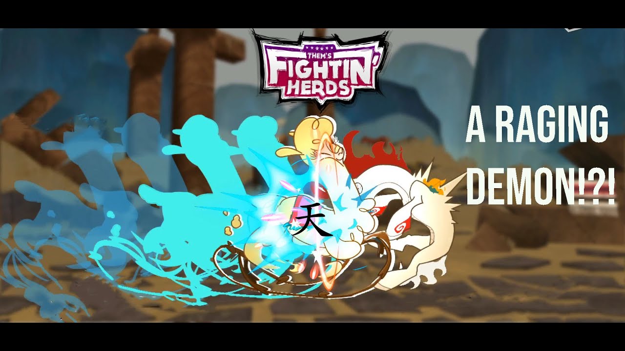 RAGING DEMONS!?! THESE CHARACTERS ARE CRAZY! - Them's Fightin' Herds ...