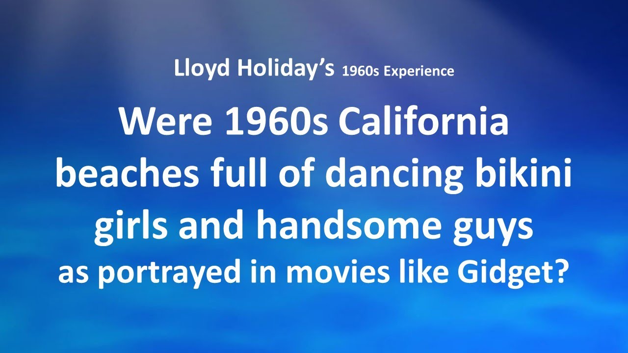The 1960s Southern California Beach Scene - YouTube