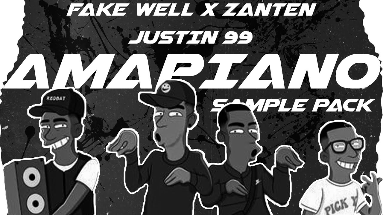 🔥FREE 🔥Amapiano Sample Pack Fake Well, ZanTen & Justin99 | #Amapiano # ...
