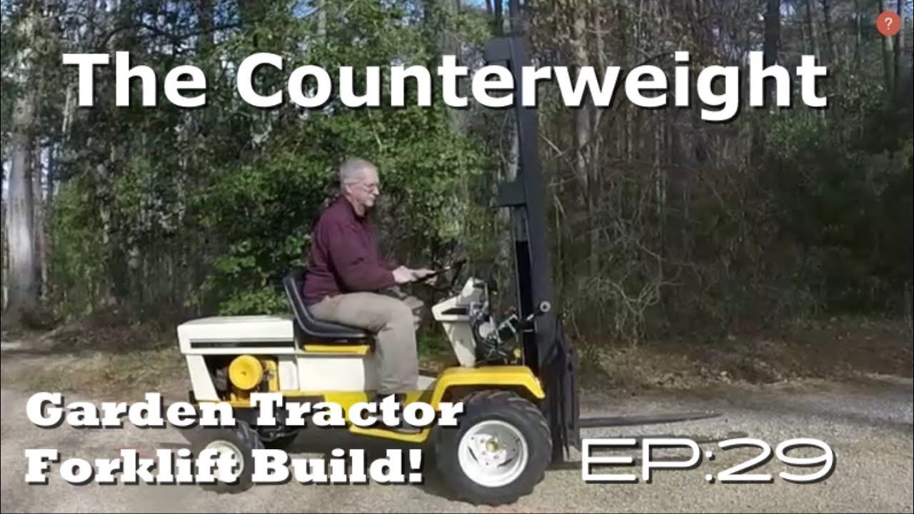 Garden Tractor to Forklift Conversion, EP:29, The Counterweight Frame ...