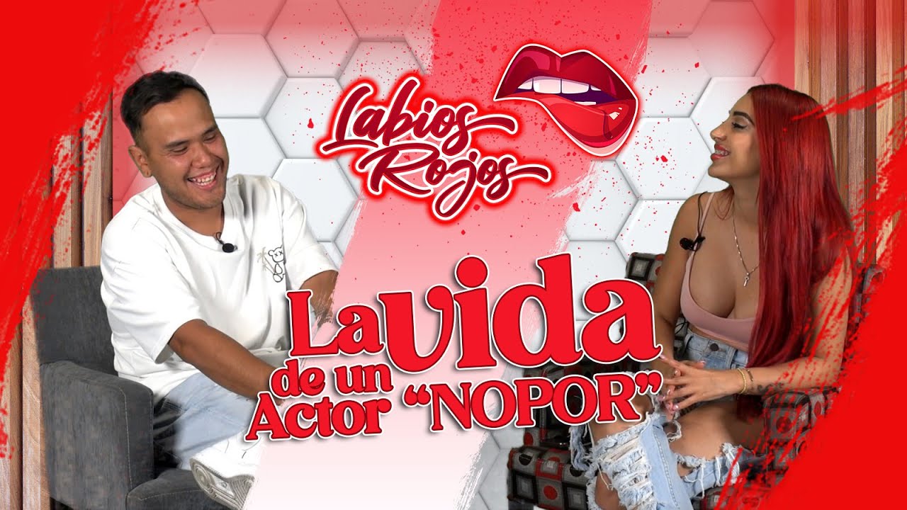 Elber Gonzalo | LA VIDA DE UN ACTOR NOPOR | Labios Rojos | Ep#1 - YouTube