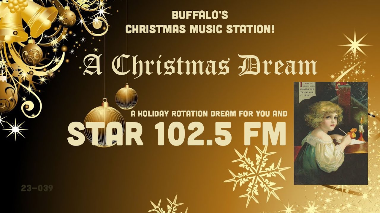 STAR 102.5 FM – A Christmas Dream – Buffalo’s Christmas Music Station ...
