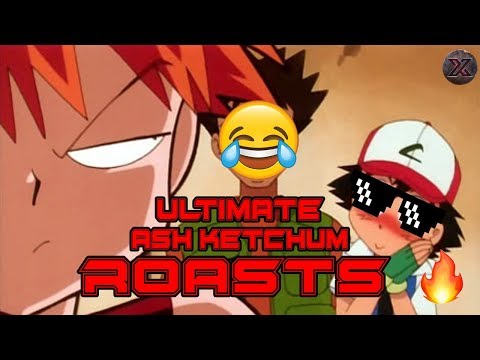 Best Of Ash Ketchum Roasts || POKEMON || Xtreme Compilation ||
