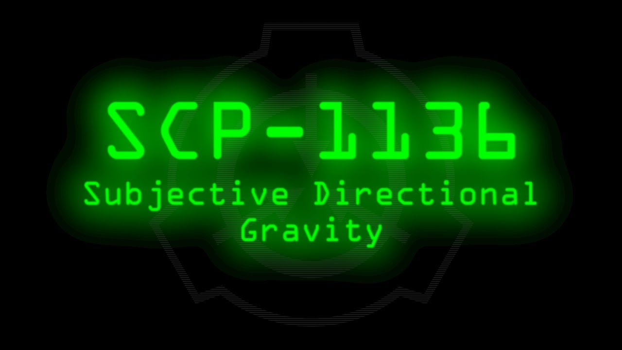 SCP-1136 - Subjective Directional Gravity - YouTube