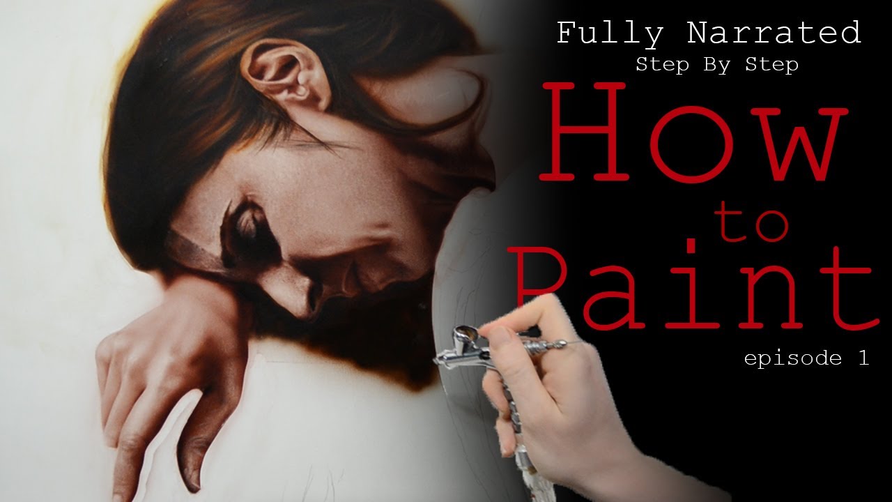 How to Paint | Ep.1 The Portrait - YouTube