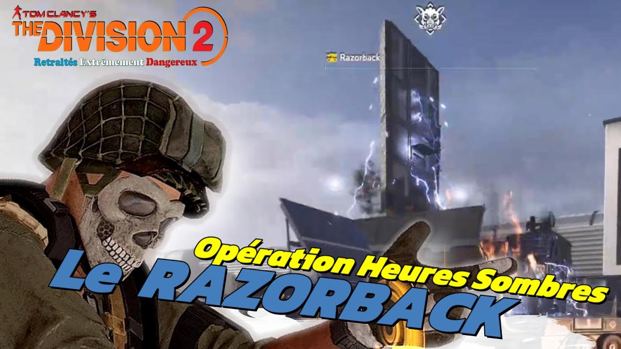 Opération Heures Sombres Le RAZORBACK #raid #gaming #razorback - YouTube