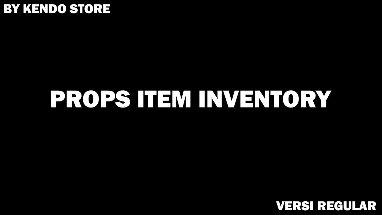 PROPS ITEM INVENTORY ( REGULAR ) - YouTube